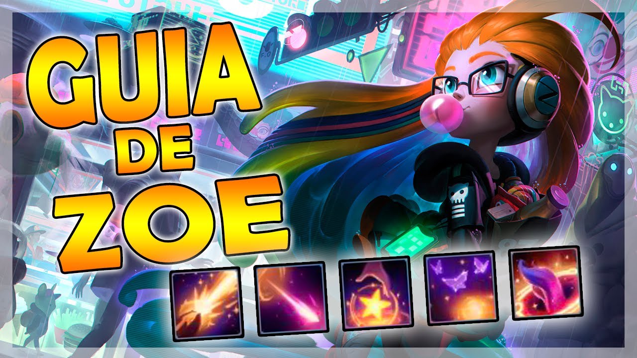 GUIA DE ZOE MID | COMO JUGAR ZOE | RUNAS HABILIDADES COMBOS Y HECHIZOS ...