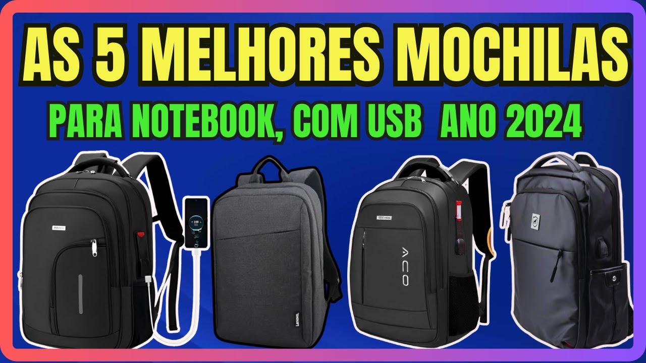 As 5 Melhores Mochila Masculinas e Femininas para Notebook - YouTube