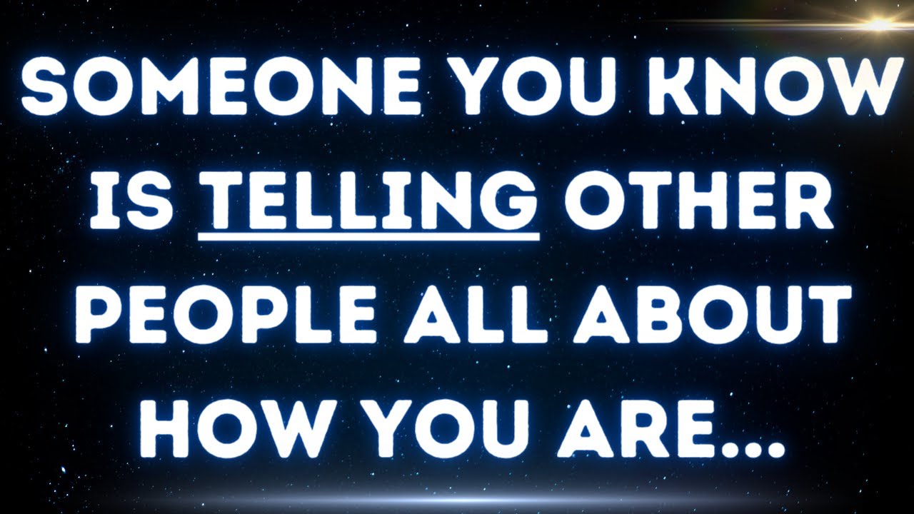 💌 Someone you know is telling other people all about how you are ...