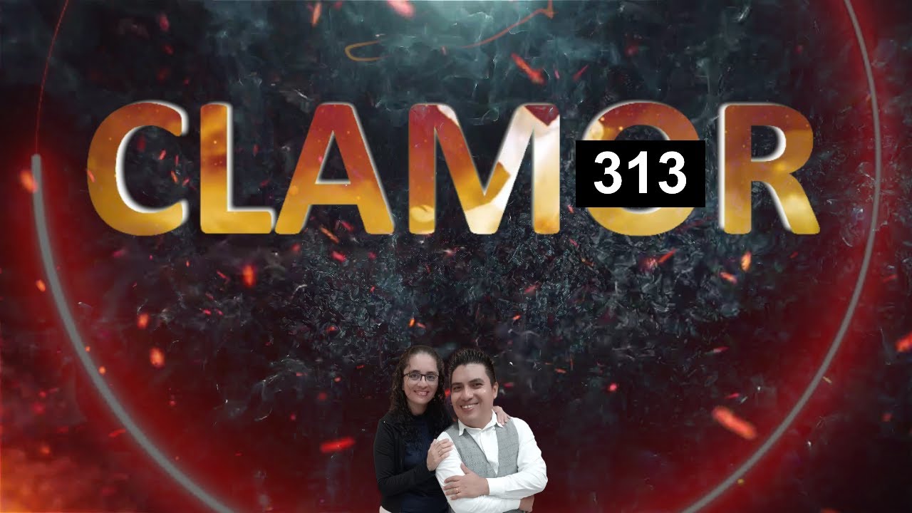 CLAMOR DIA 313 / 366 - YouTube
