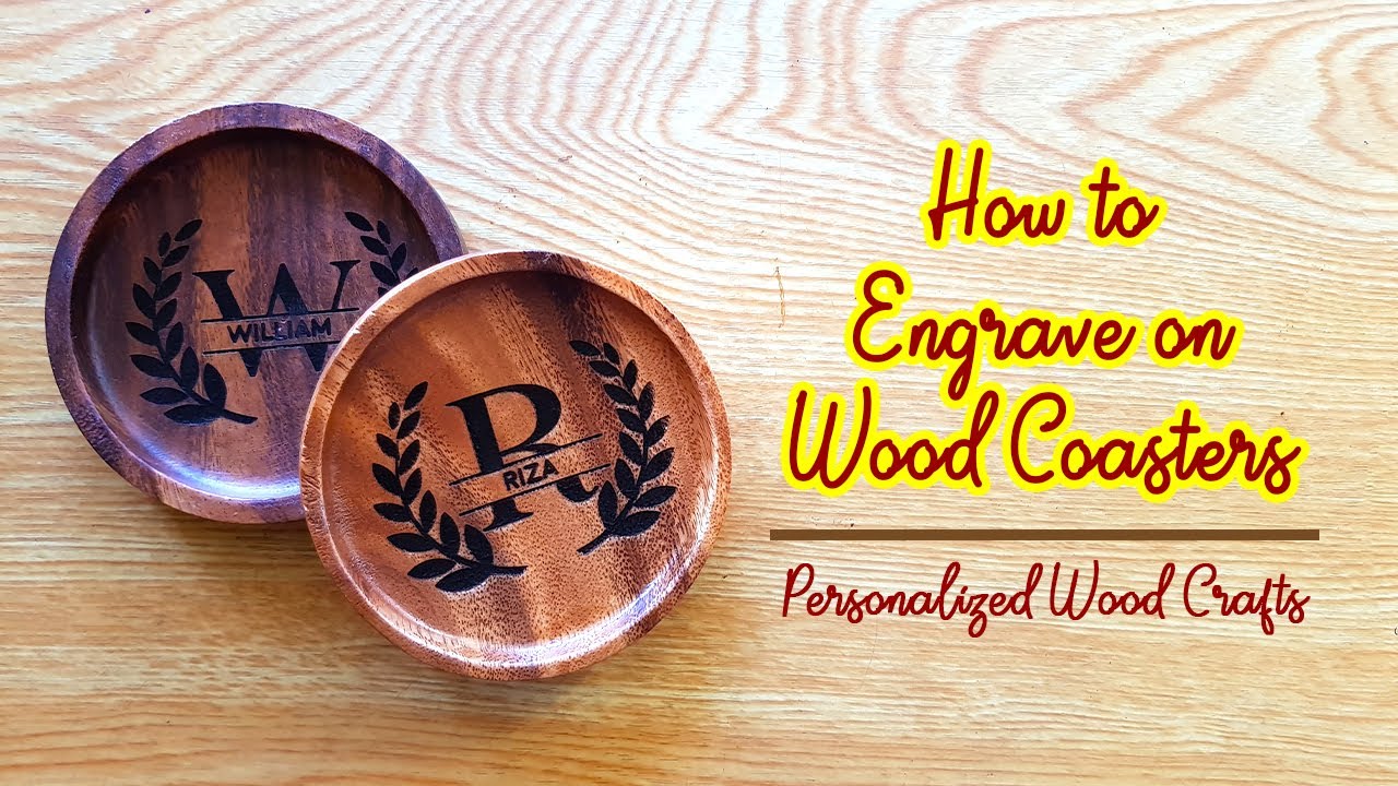 How to Engrave in Wood Coaster | Personalized Laser Engraved Wood ...