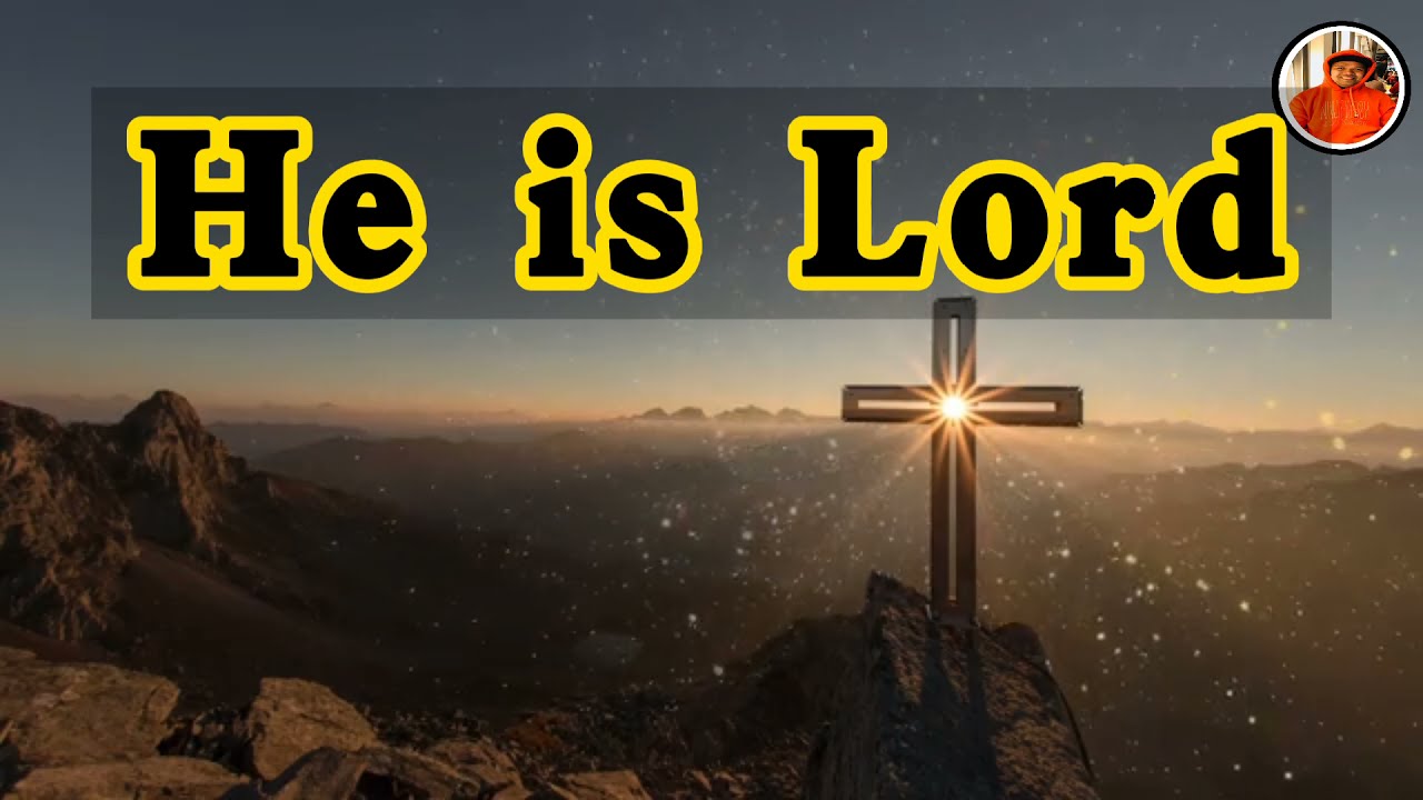 He is Lord with Lyrics/Siya ay Diyos - YouTube