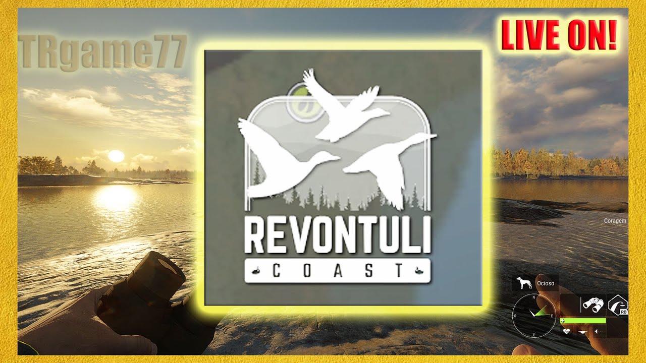 LIVE ON NOVO MAPA REVONTULI COAST _THE HUNTER CALL OF THE WILD - YouTube