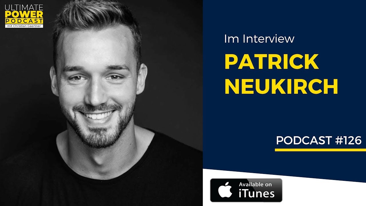 #126 - Patrick Neukirch - Mit Reflexion und Klarheit erreichst du ...