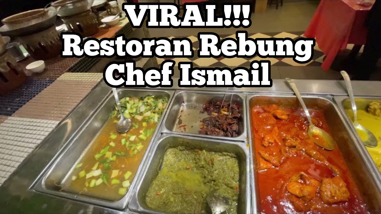 Restoran Rebung Chef Ismail | Berbaloi ke makan di sini? - YouTube