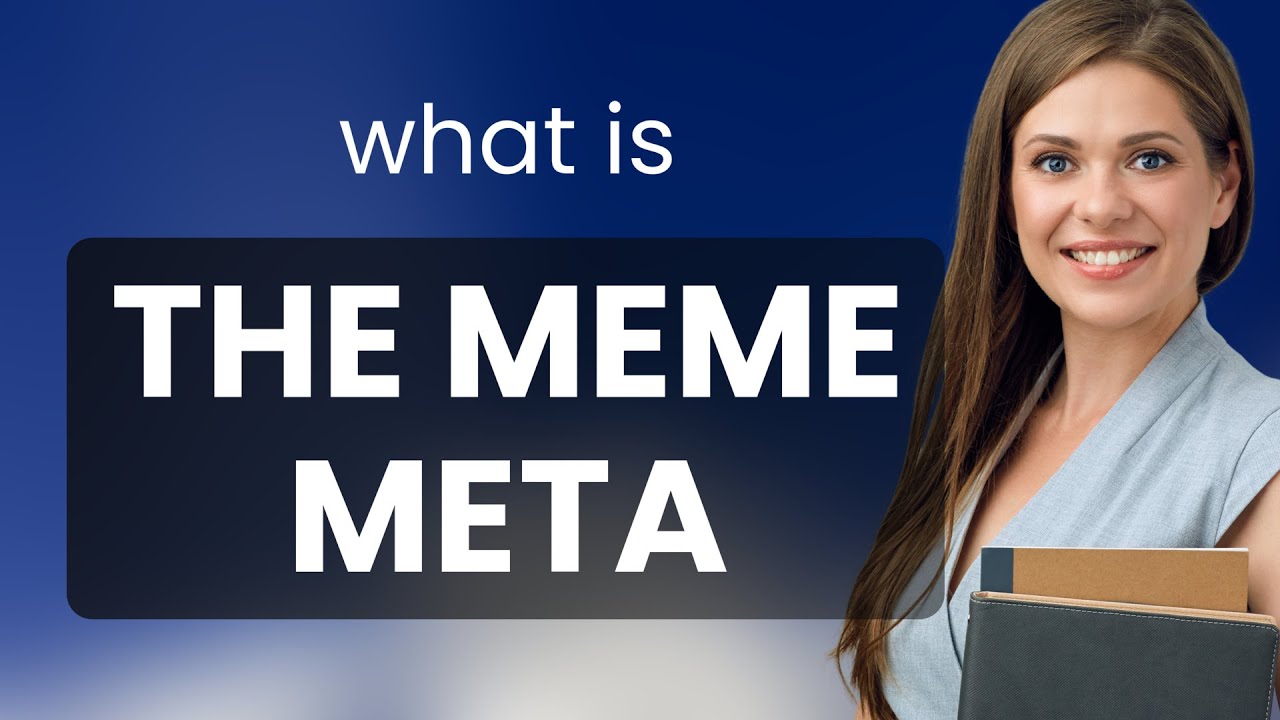 Understanding "The Meme Meta": A Guide for English Learners - YouTube