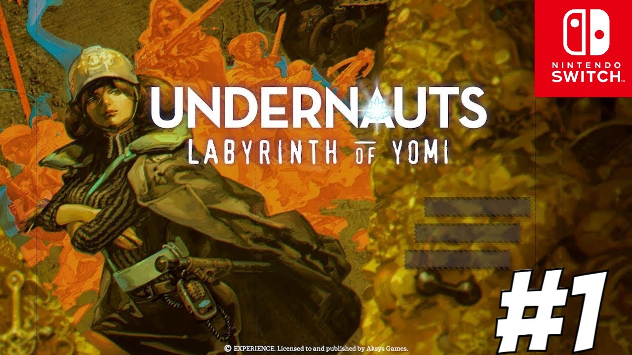 UNDERNAUTS LABYRINTH OF YOMI NINTENDO SWITCH PART 1 - YouTube