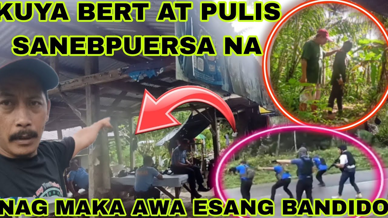 KUYA BERT AT PULIS SANEB PUERSA PARA PAG TUGIS NG ARMADONG GRUPO. - YouTube