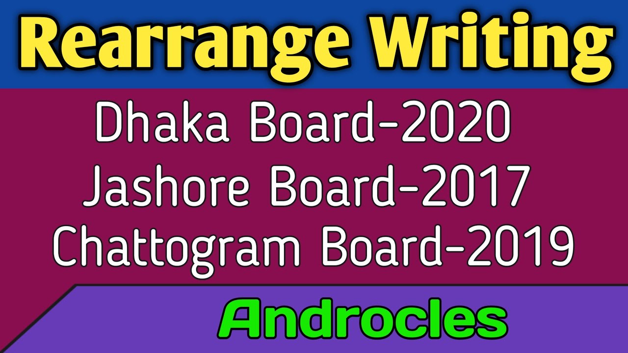 Rearrange Writing || Rearrange of Androcles || Board Question SSC - YouTube