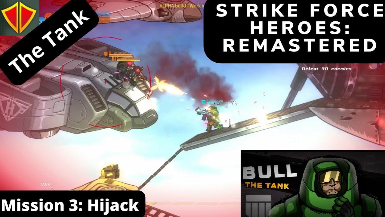 Strike Force Heroes: Remastered (Alpha) - Mission 3: Hijack (Tank ...