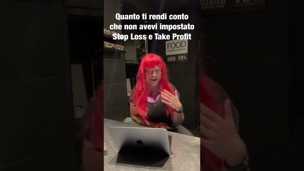 Quando ti rendi conto che non avevi impostato STOP LOSS e TAKE PROFIT ...