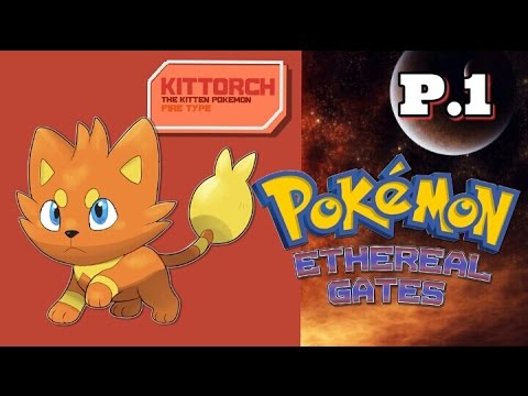 Pokemon Ethereal Gates! Part 1! - YouTube