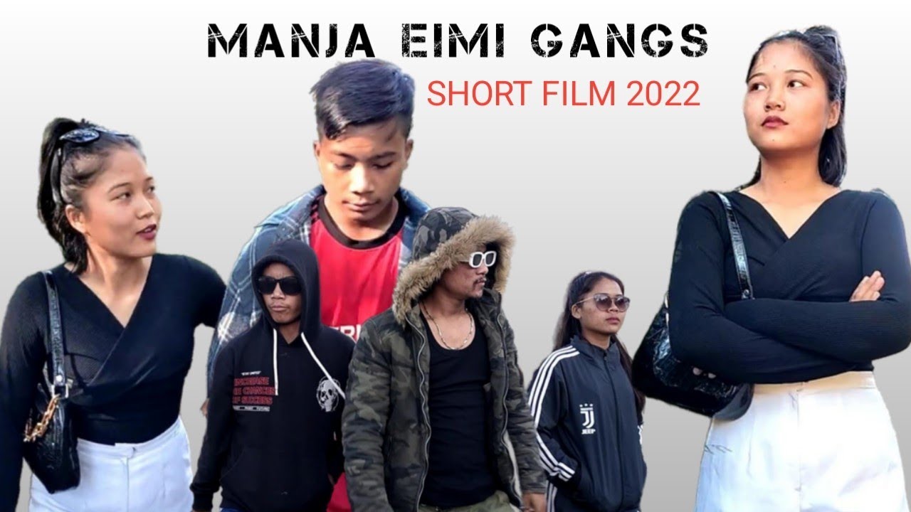 Manja Eimi Gangs || Kuki Short Film 2022 December - YouTube