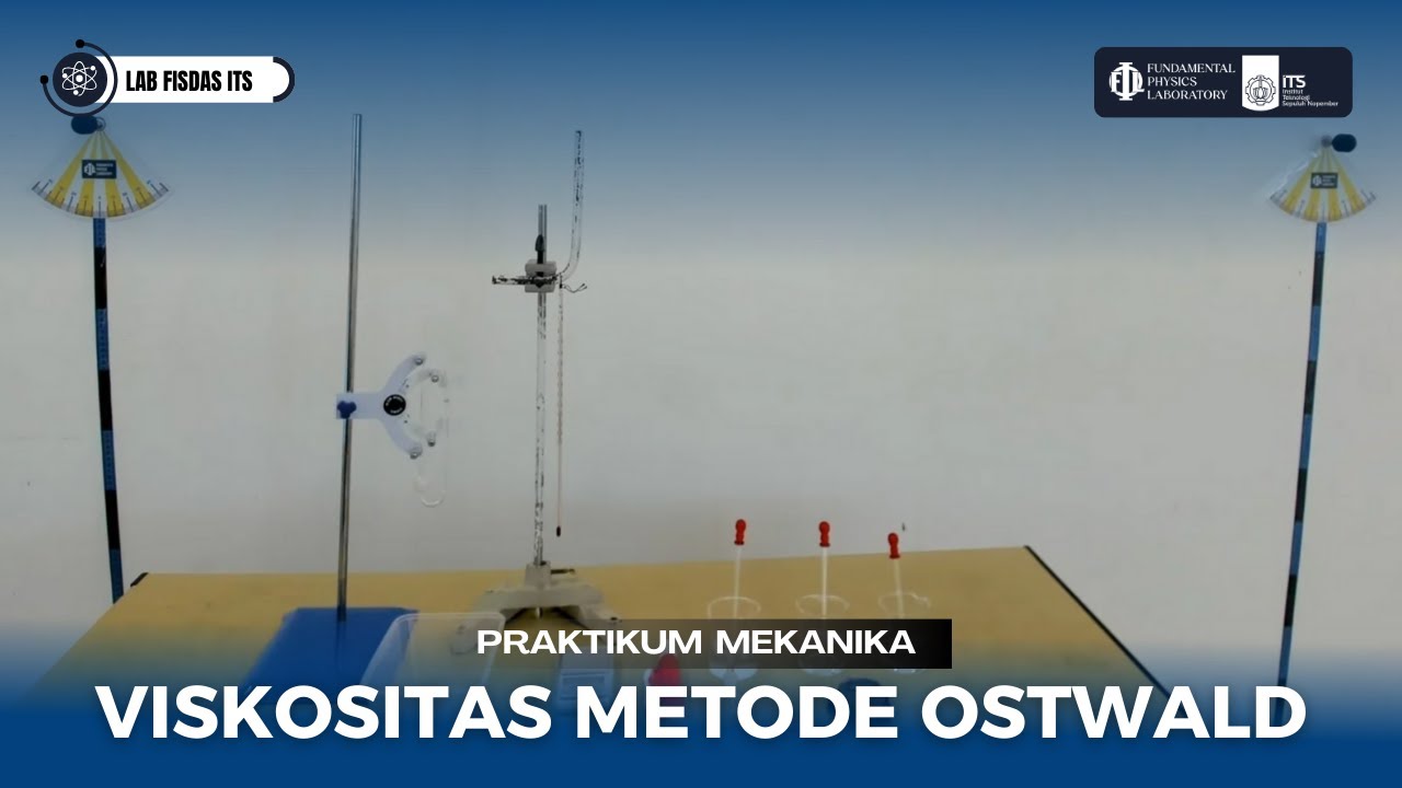 VISKOSITAS METODE OSTWALD - Praktikum Fisika Dasar 1 Mekanika ITS ...