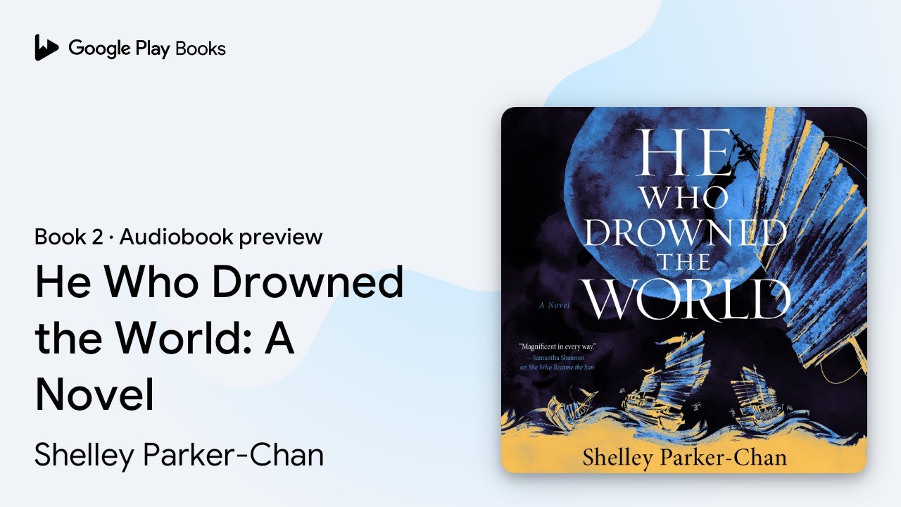 He Who Drowned the World: A Novel Book 2 by Shelley Parker-Chan ...