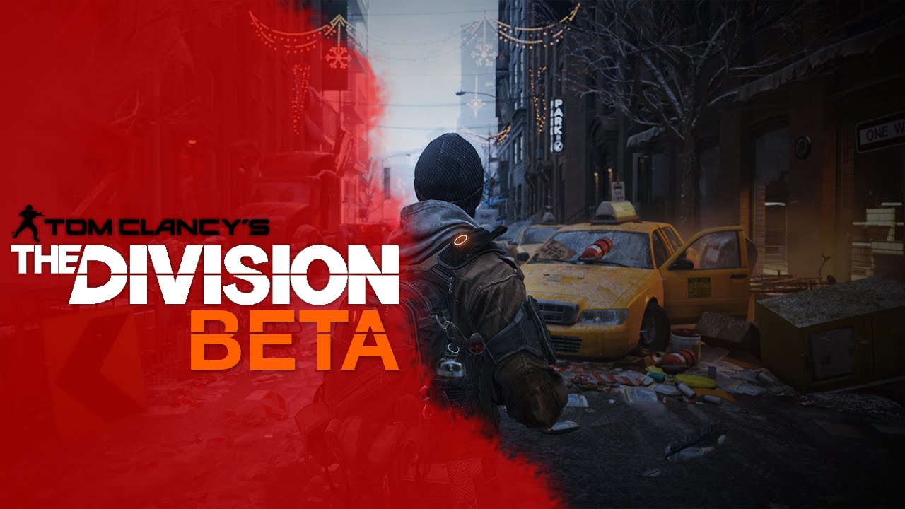 Tom Clancy: The Division Beta #1 (Xbox One) - YouTube