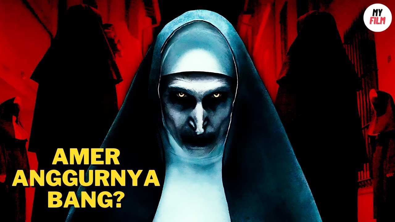 SANG IBLIS VALAK TELAH KEMBALI ‼️ - ALUR CERITA FILM THE NUN 2 - YouTube