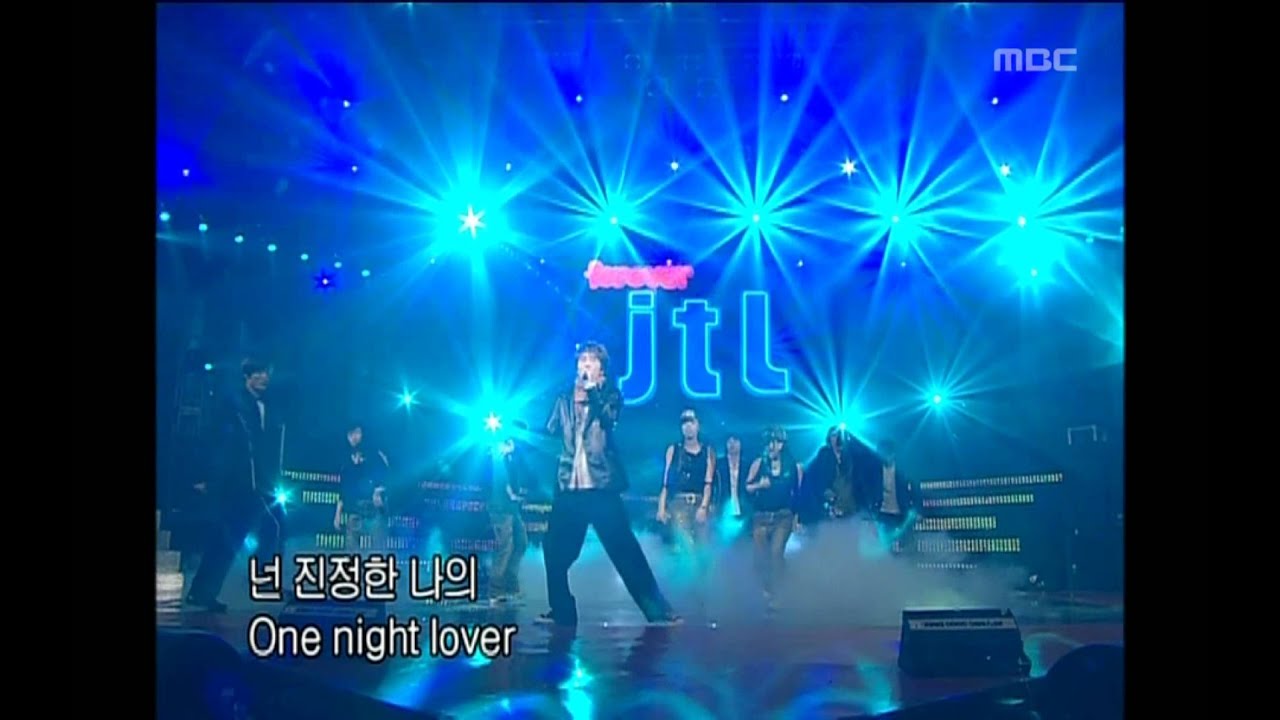 JTL - One Night Lover, 제이티엘 - 원 나잇 러버, Music Camp 20031101 - YouTube