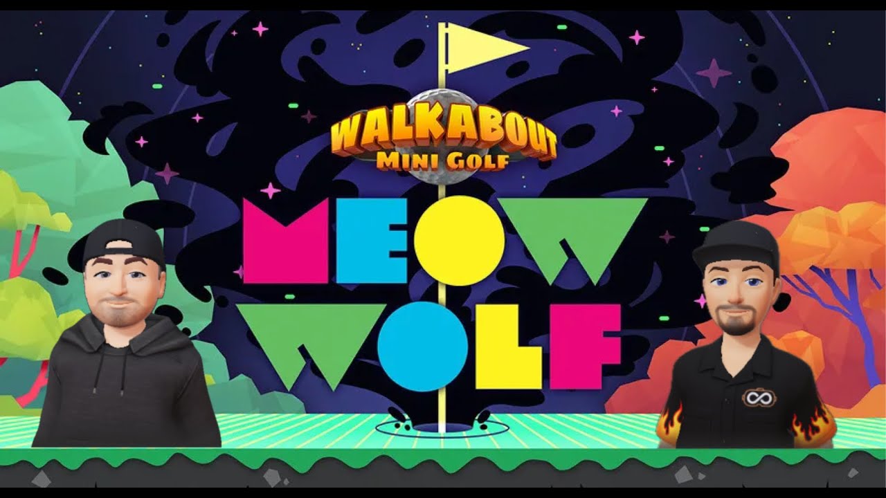 Walkabout Mini Golf - Meow Wolf (Hard) (Geet's View) - YouTube