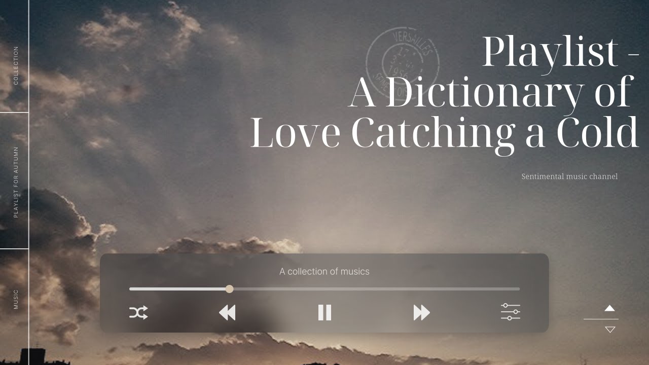 [Playlist] A Dictionary of Love Catching a Cold - YouTube
