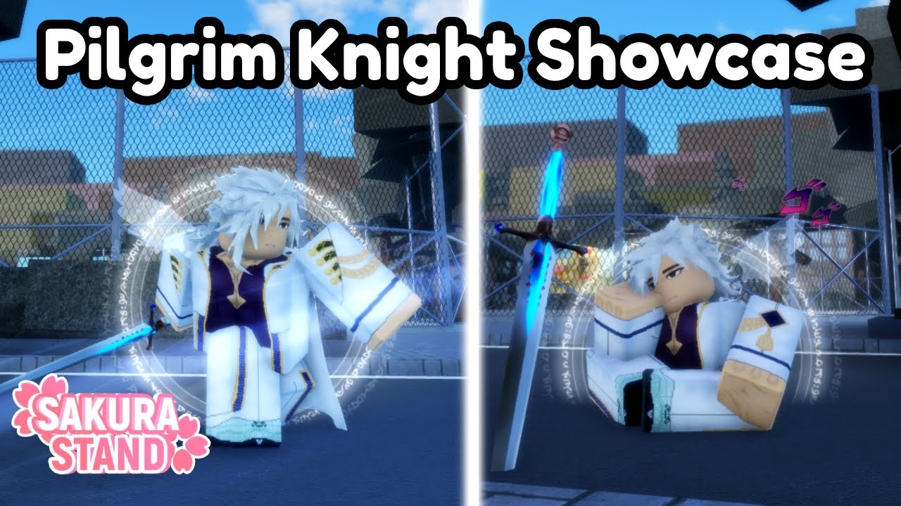 Sakura Stand Fully Finished Pilgrim Knight Showcase - YouTube