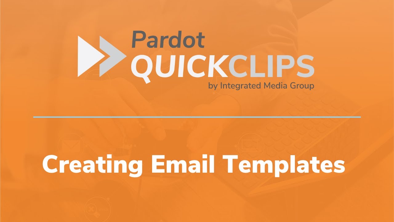 Creating a Account Engagement (Pardot) Email Template - YouTube
