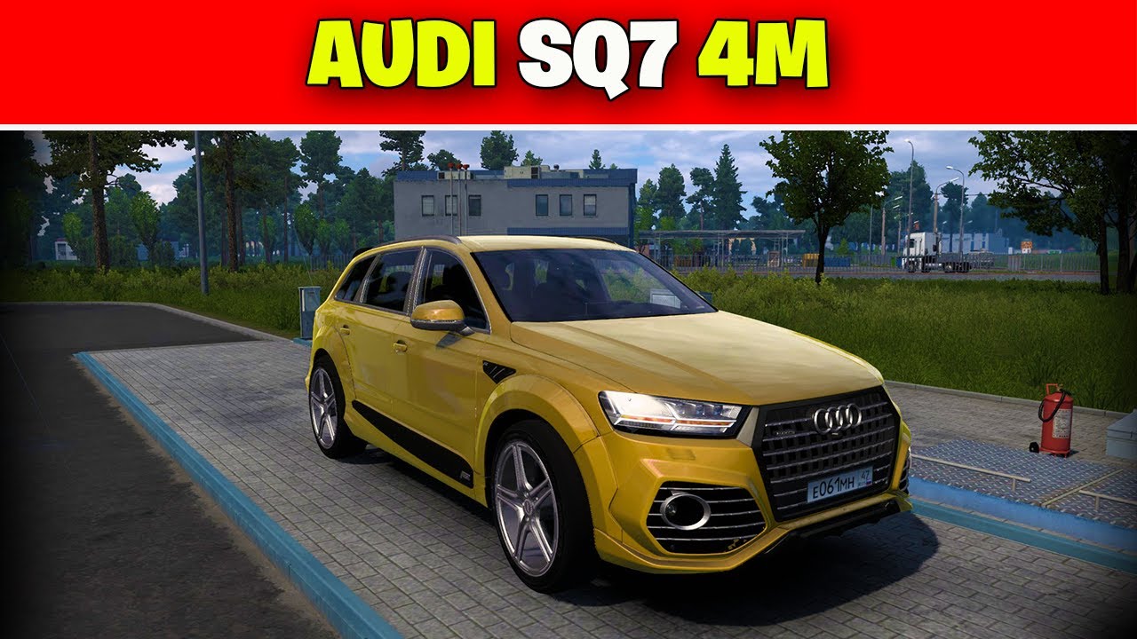Audi SQ7 4M V1.6 (ETS2 1.49) | Euro Truck Simulator 2 | ETS 2 | Car Mod - YouTube
