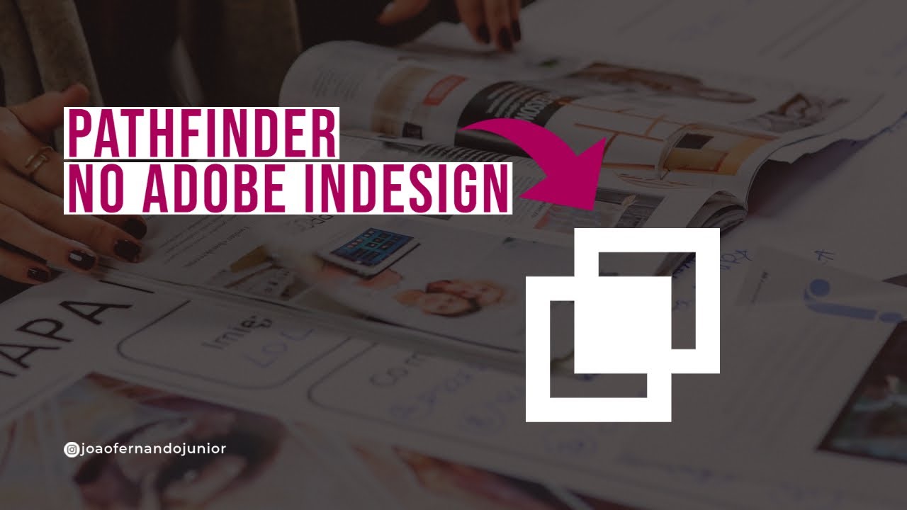 Utilizando as ferramentas de Pathfinder no Adobe InDesign - YouTube