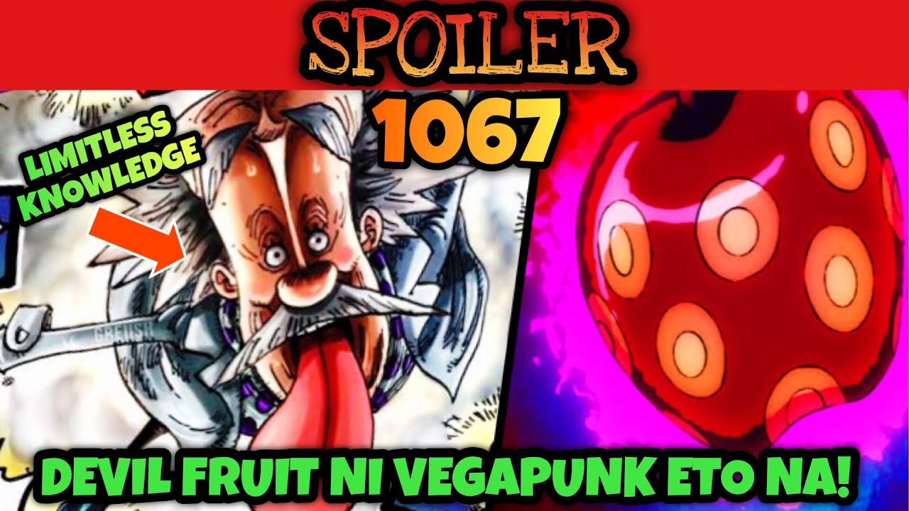 DEVIL FRUIT USER SI VEGAPUNK? | CP0 NASA EGGHEAD ISLAND NA! | One piece chapter 1067 spoiler ...