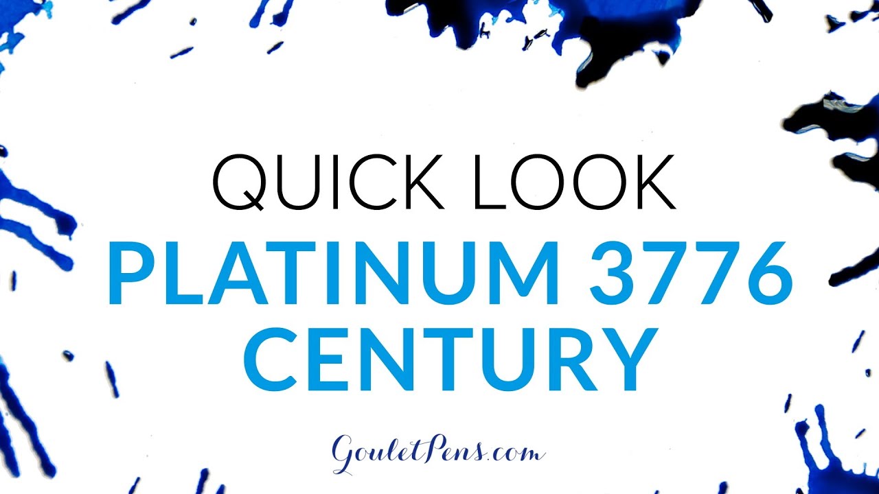 Platinum 3776 Century: Quick Look - YouTube