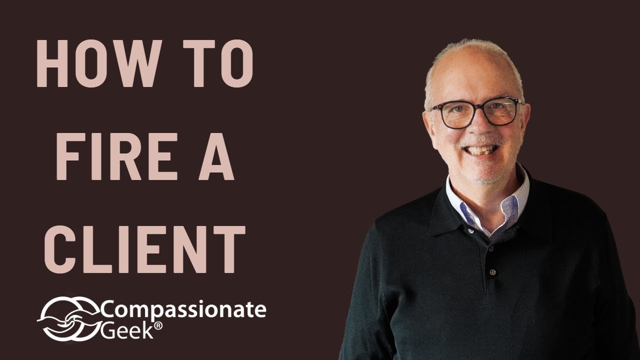 How to Fire a Customer Compassionately - YouTube