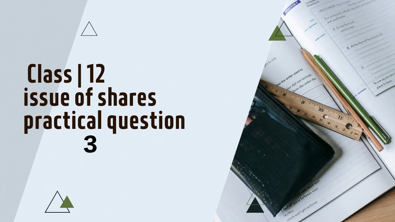 Class 12 | Accountancy| Issue of Shares | Practical Question_3. #3 ...