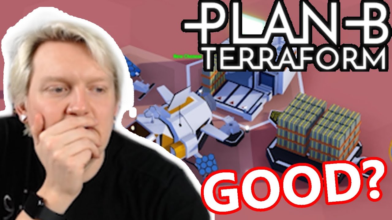 FIRST IMPRESSIONS OF PLAN B TERRAFORM - YouTube