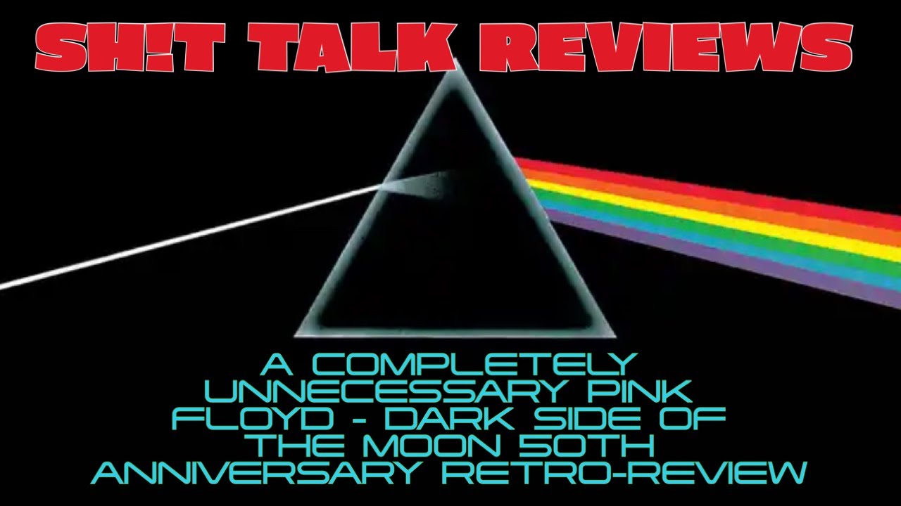 Pink Floyd - The Dark Side Of The Moon - Completely Unnecessary Podcast ...