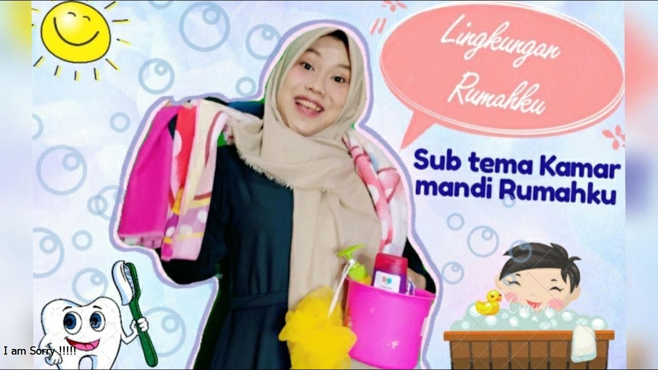 Tema Lingkungan Rumahku - Kamar Mandi Rumahku | PAUD - YouTube