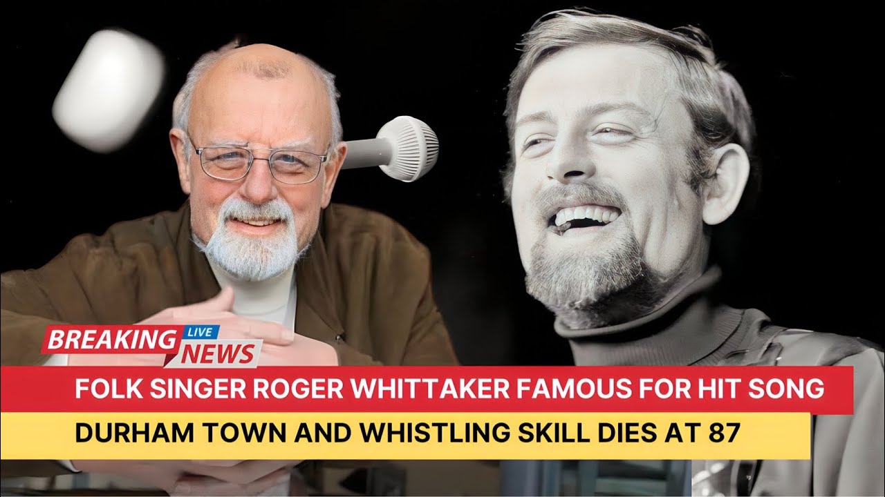 Folk singer Roger Whittaker famous for hit song Durham Town and ...