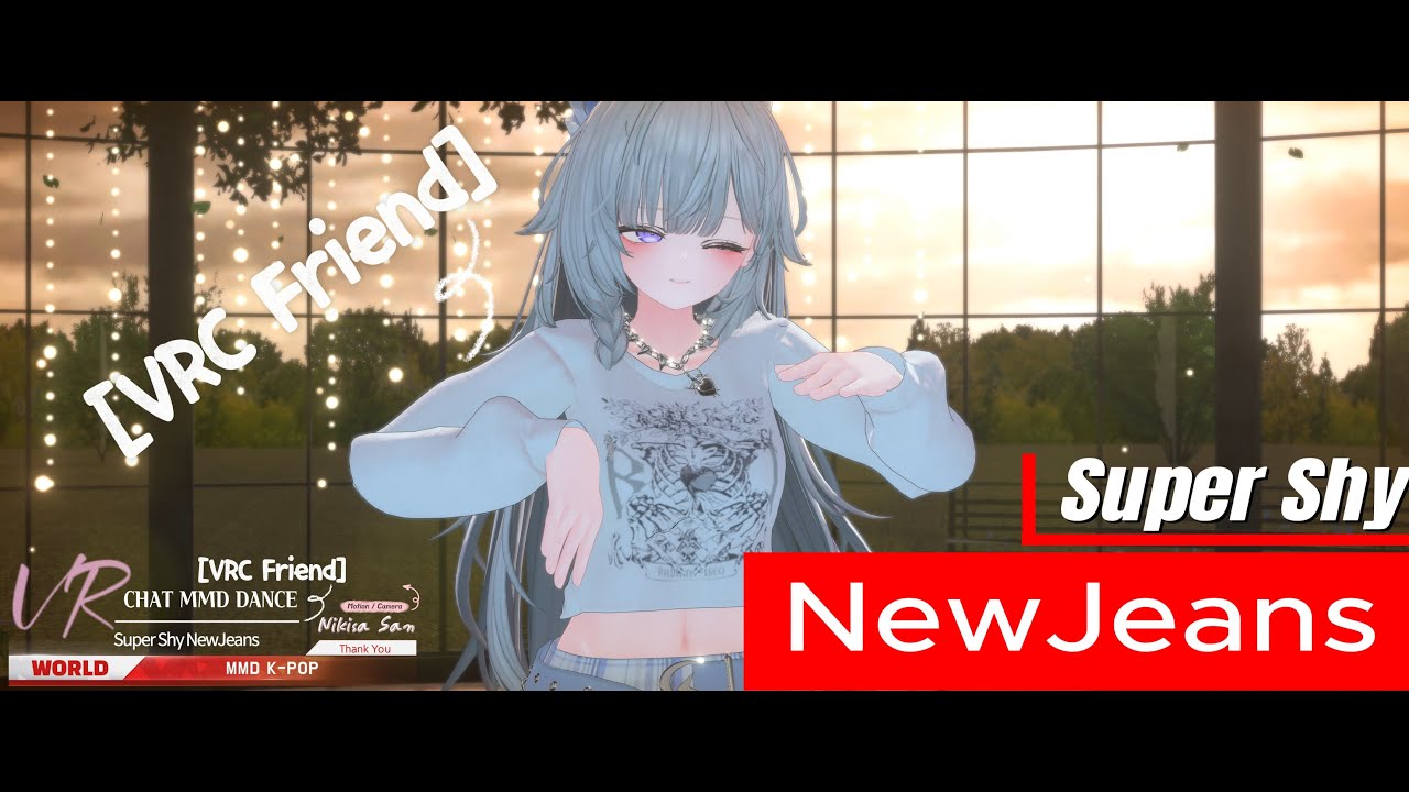 [VRC Friend] Super Shy NewJeans [ VRCHAT MMD DANCE ] - YouTube