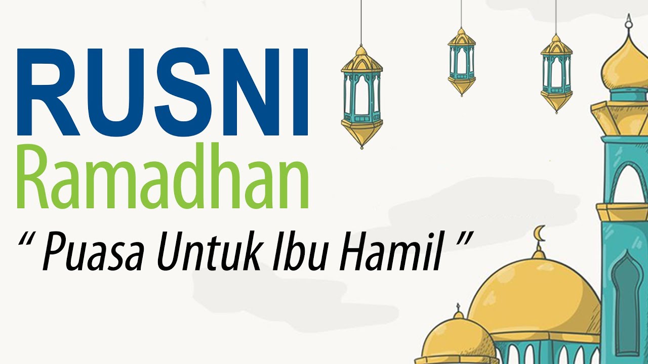 Eps 7 : "Puasa Untuk Ibu Hamil" oleh dr Atut Cicih Mayasari, Sp.OG ...