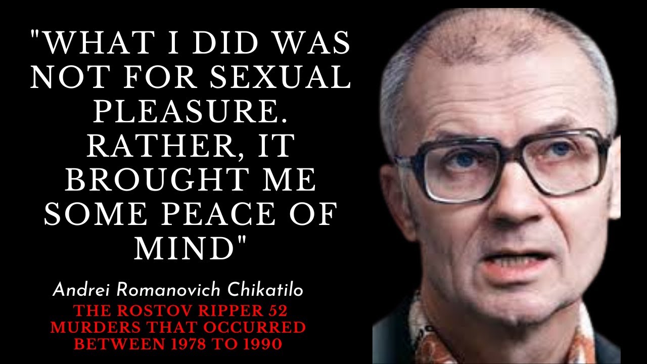The Story Of Andrei Chikatilo The Rostov Ripper 52 murders Viral in ...