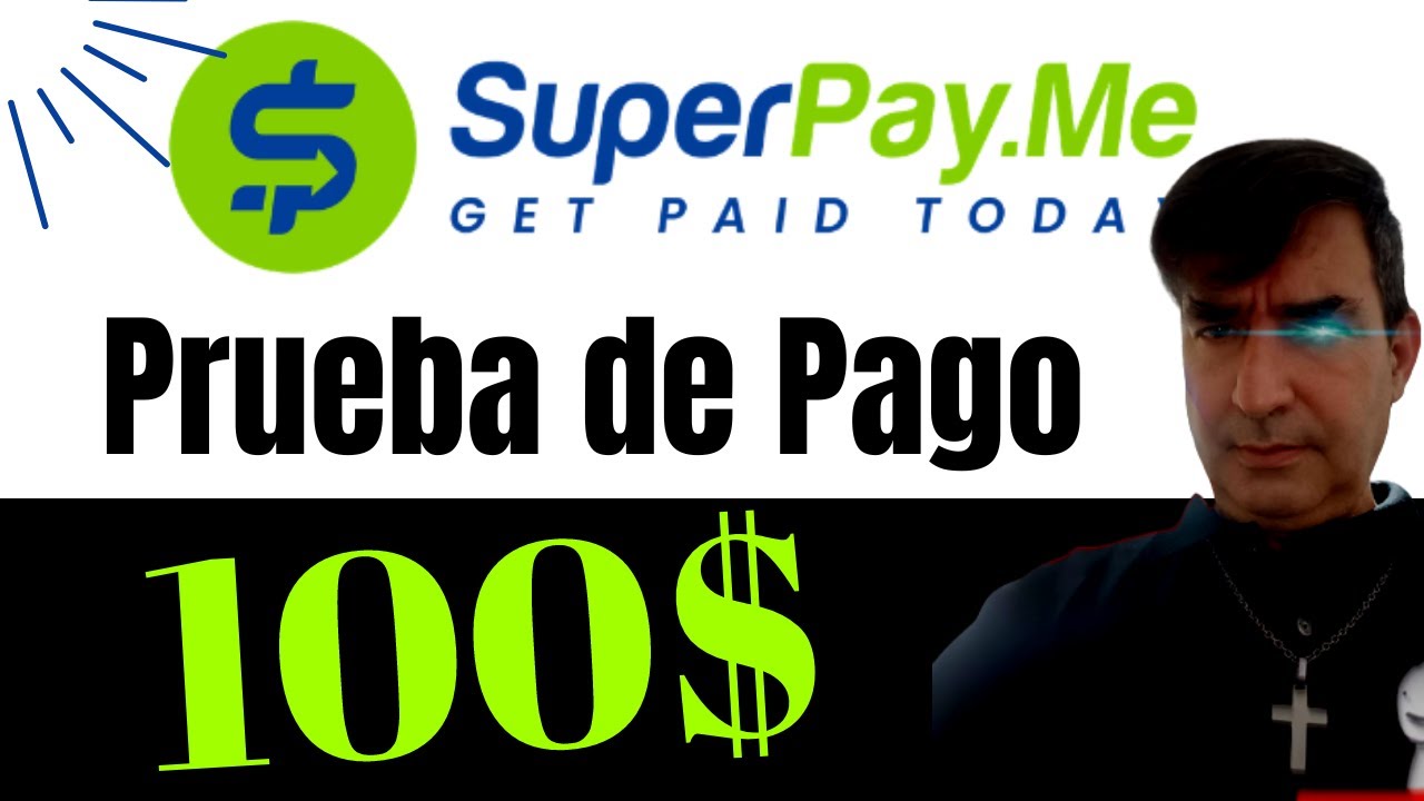 SuperPay.Me APP Prueba de pago GANE 100 dólares al instante a PayPal ...