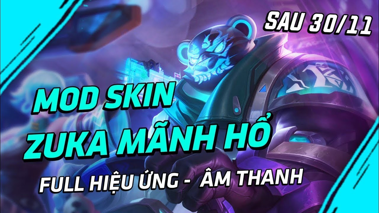 Mod Skin Zuka Mãnh Hổ Sau UPDATE Mới Nhất Mùa 24 Full Hiệu Ứng Không ...