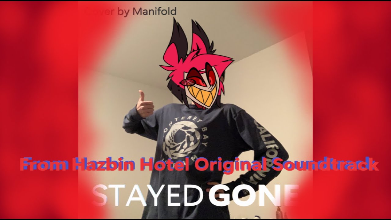 STAYED GONE (COVER) by BestBud (Hazbin Hotel) | From Hazbin Hotel ...
