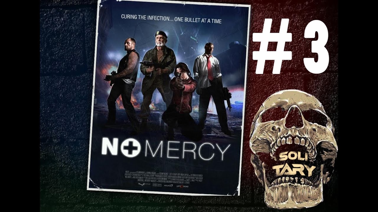 Left 4 Dead-No Mercy- #3 - YouTube