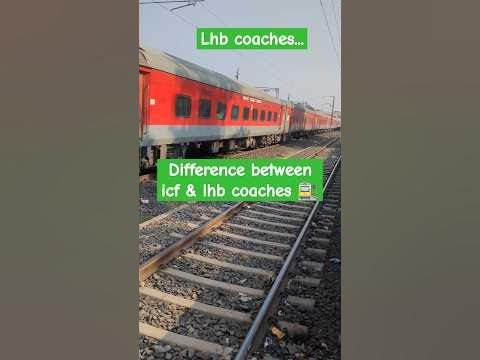 difference between icf and lhb coaches - YouTube