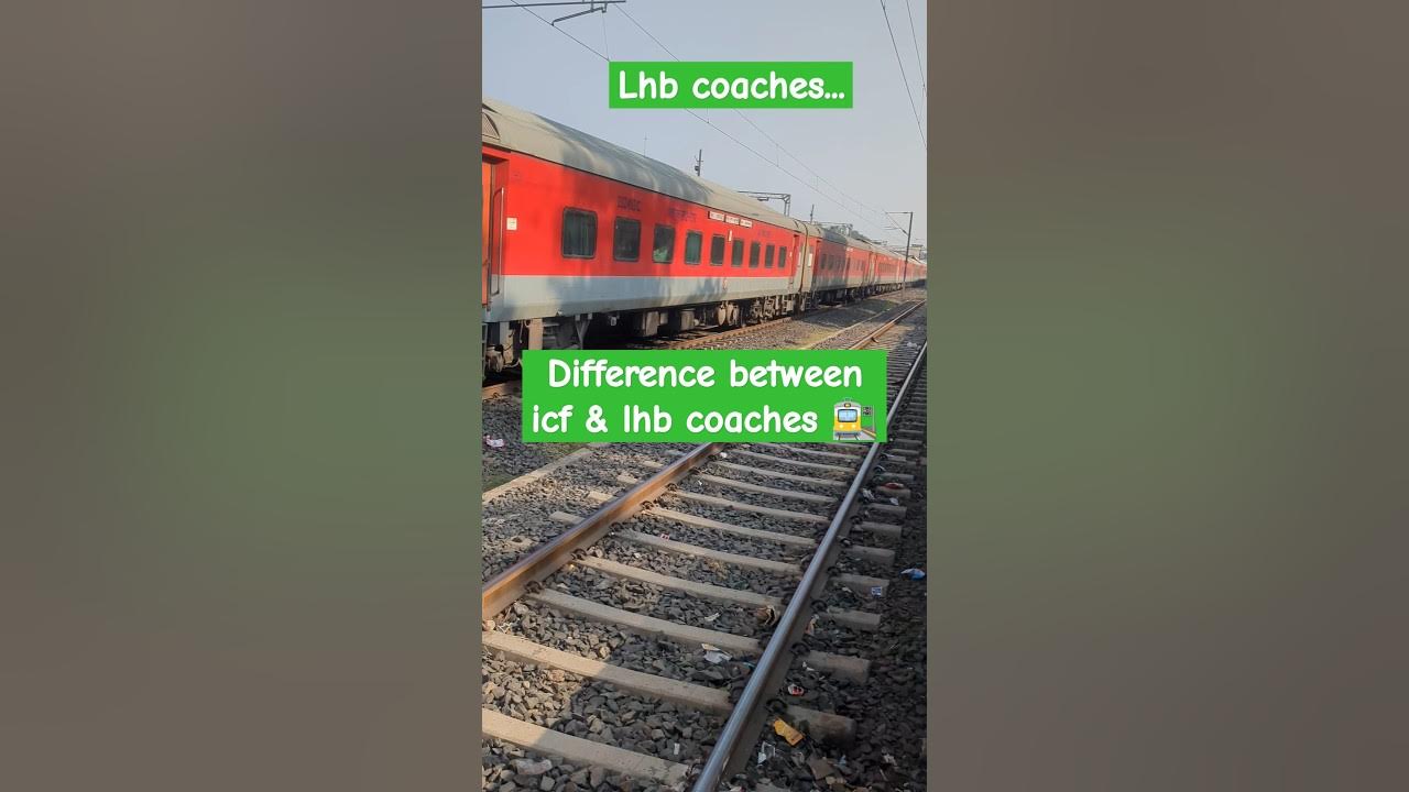 difference between icf and lhb coaches - YouTube