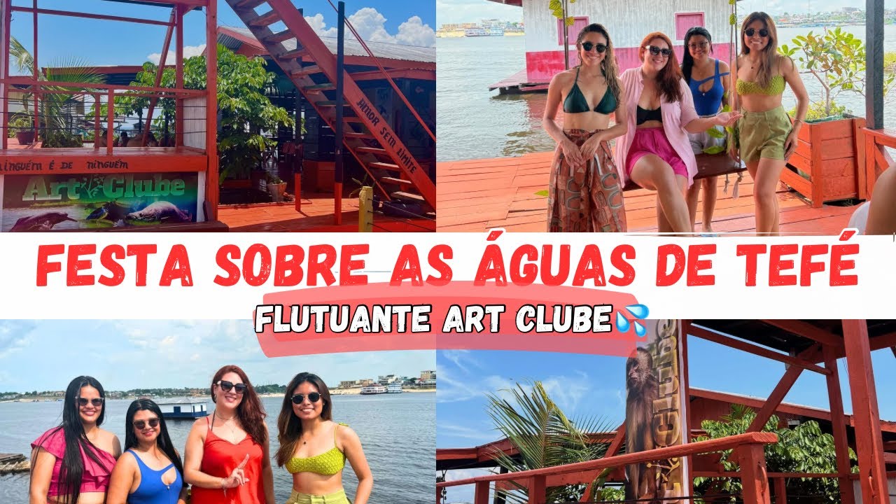 Conhecemos um FLUTUANTE incrível em TEFÉ 😍 | FLUTUANTE ART CLUBE 💦 ...