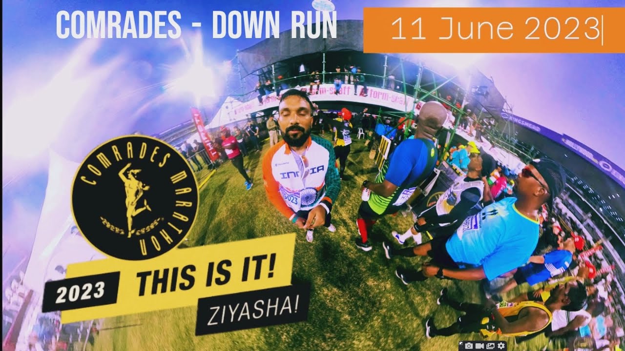 Comrades Marathon 2023 Down run - YouTube
