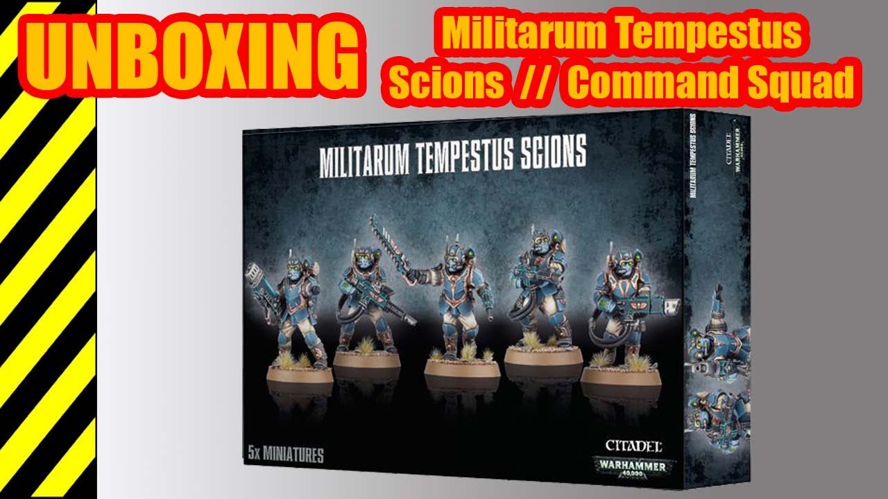 Unboxing - Militarum Tempestus Scions - Warhammer 40 000 - YouTube