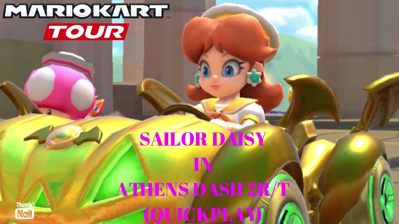 Mario Kart Tour - Sailor Daisy in Athens Dash 2R/T (Quickplay) - YouTube