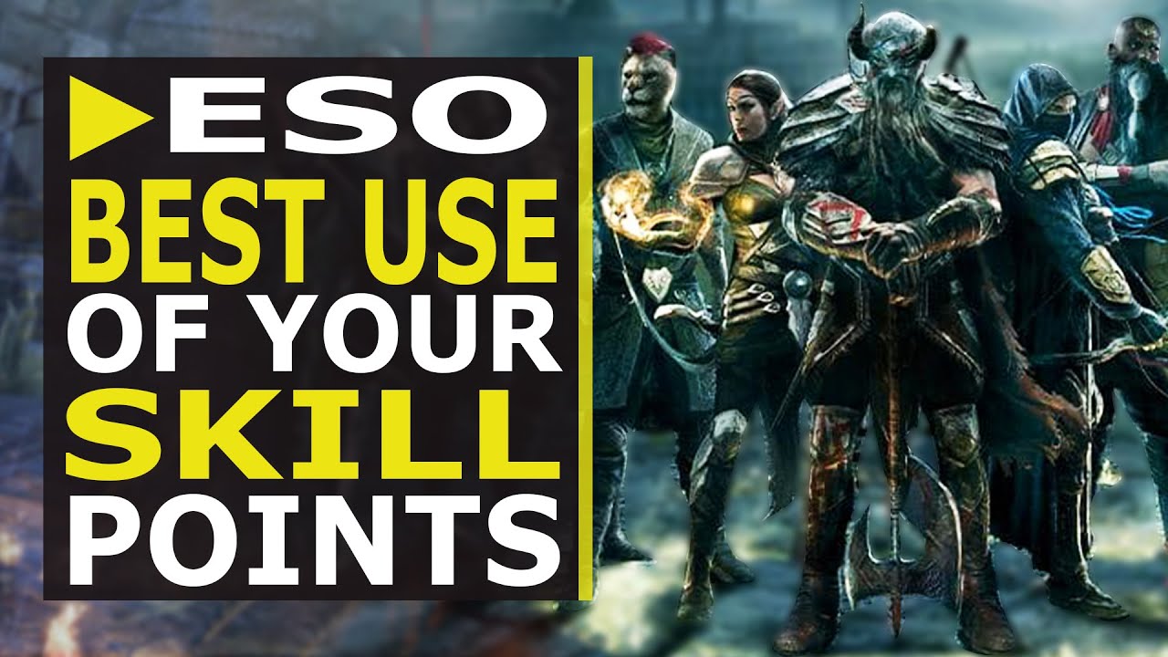 The Best Use of your Skill Points as a Beginner in ESO | Beginner ...